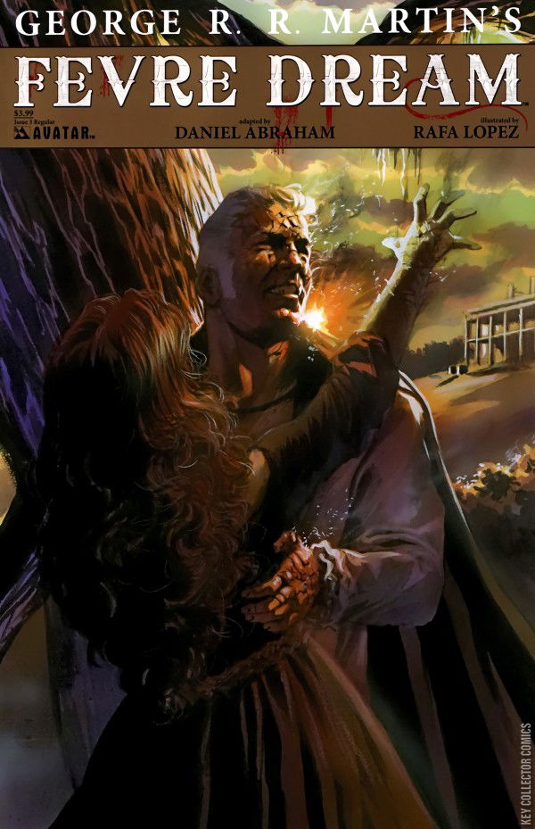 George R. R. Martin's Fevre Dream #3 Published July 201