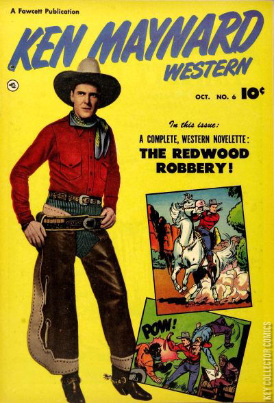 Ken Maynard #6 Published October 1951 | Key Collector Comics