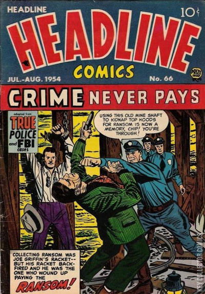 Headline Comics #66 Published August 1954 | Key Collect