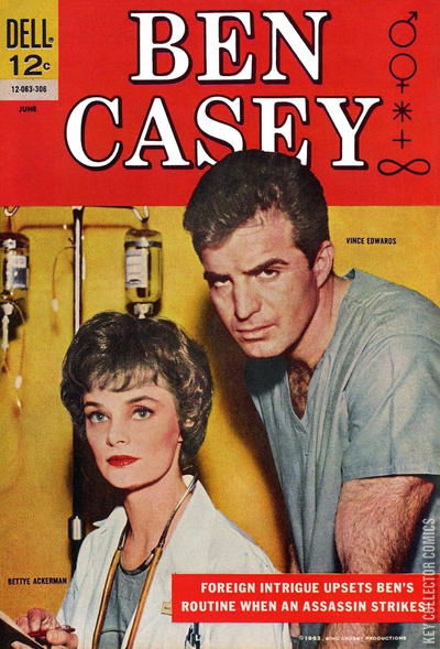 Ben Casey 6 Published June 1963 Key Collector Comics