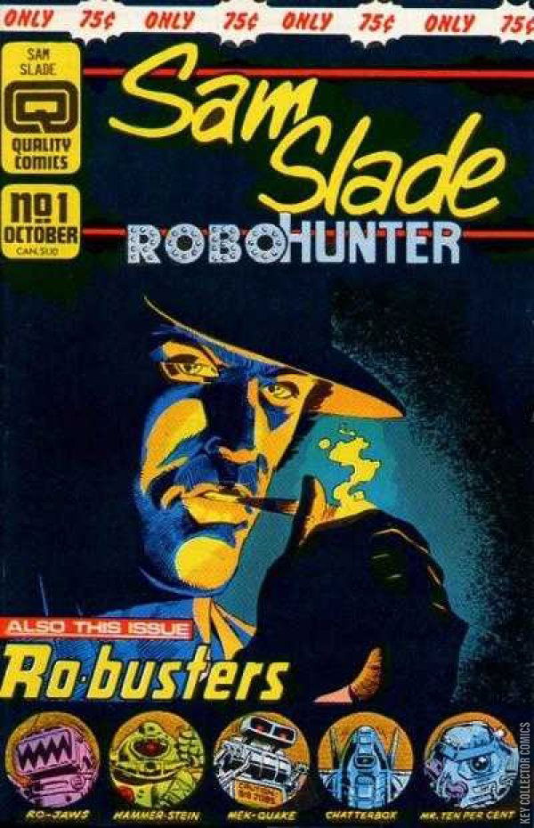 Sam Slade Robo Hunter #1 Published October 1986 | Key C