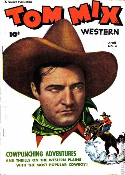 Tom Mix Western #4 Published April 1948 | Key Collector