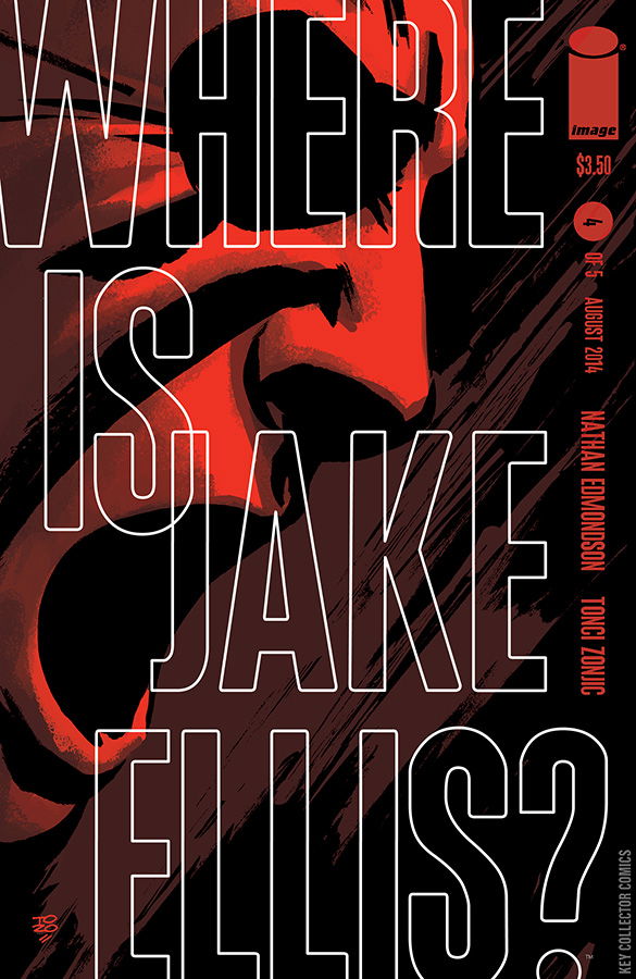 Where Is Jake Ellis #4 Published August 2014 | Key Coll