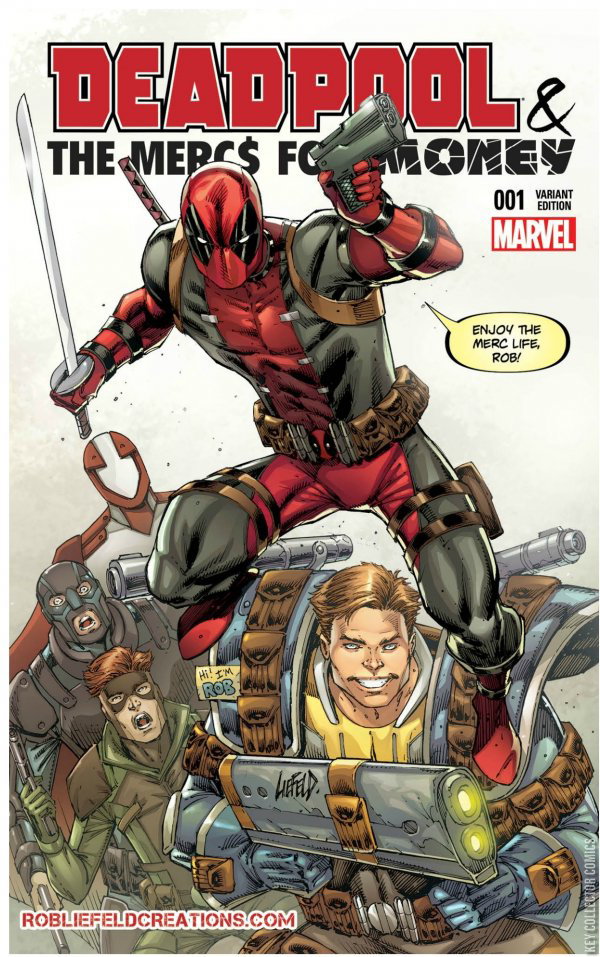 Deadpool and the Mercs for Money #1 Published July 201