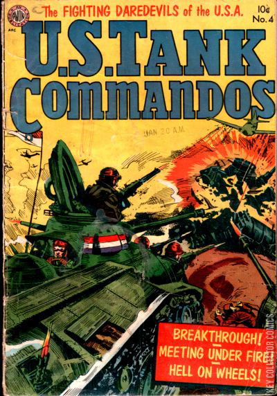 U.S. Tank Commandos #4 Published March 1953 | Key Colle