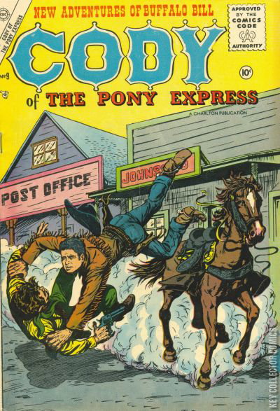 Cody of the Pony Express #9 Published January 1956 | Ke
