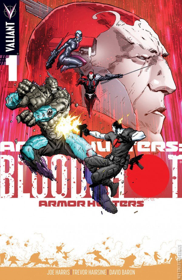 Armor Hunters / Bloodshot #1 Published July 2014 | Key