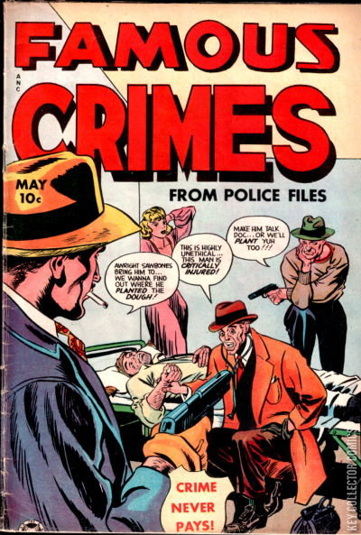 Famous Crimes #9 Published May 1949 | Key Collector Comics