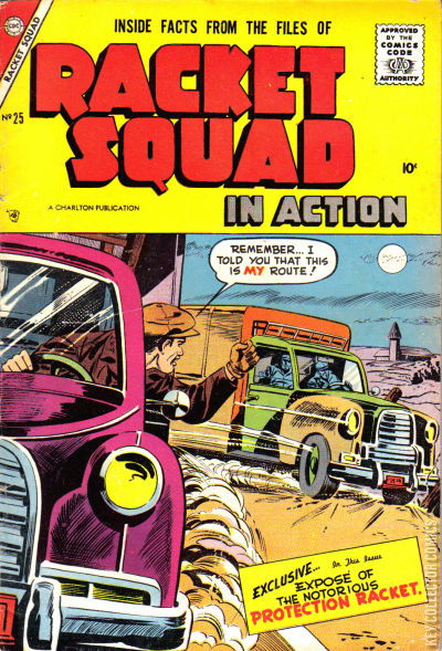 Racket Squad in Action #25 Published May 1957 | Key Col