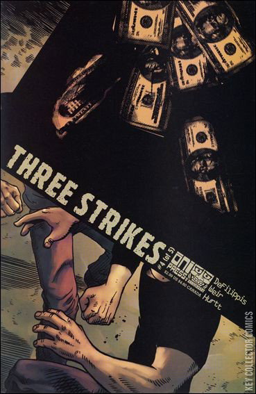 Three Strikes #4 Published September 2003 | Key Collect