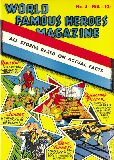 World Famous Heroes Magazine #3 Published February 1942
