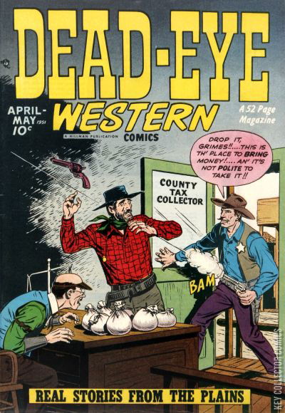 Dead-Eye Western Comics #3 Published May 1951 | Key Col