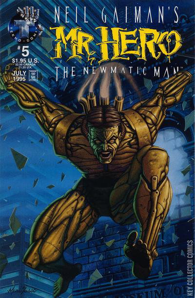 Neil Gaiman's Mr. Hero the Newmatic Man #5 Published July 19