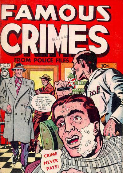 Famous Crimes #6 Published February 1949 | Key Collecto