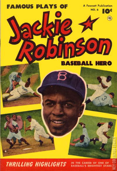 Jackie Robinson #6 Published January 1952 | Key Collect