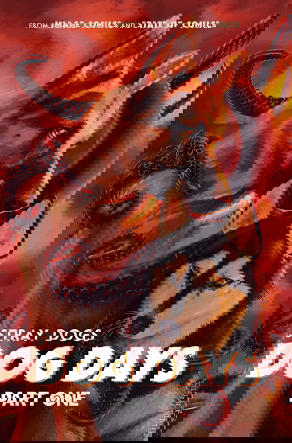 Stray Dogs: Dog Days #1 Exclusive Published December 2