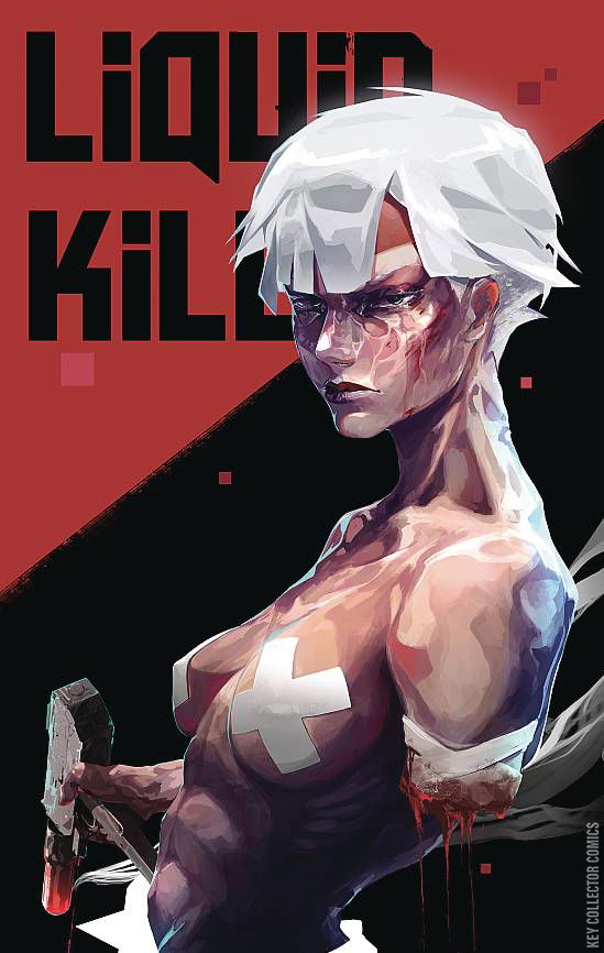 Liquid Kill #1 1:10 Published October 2024 | Key Colle