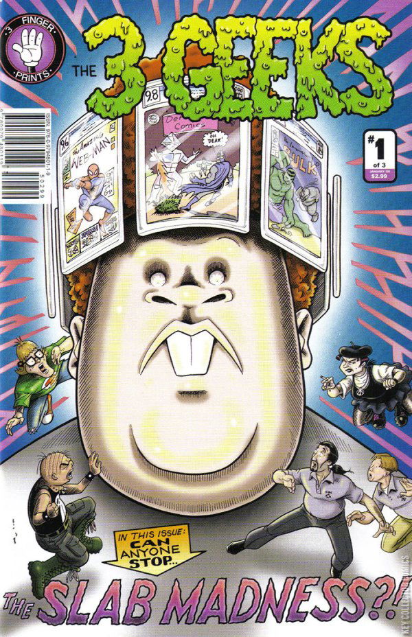 3 Geeks: Slab Madness by 3 Finger Prints | Key Collector Comics