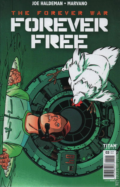 The Forever War: Forever Free #2 Published May 2018 | K
