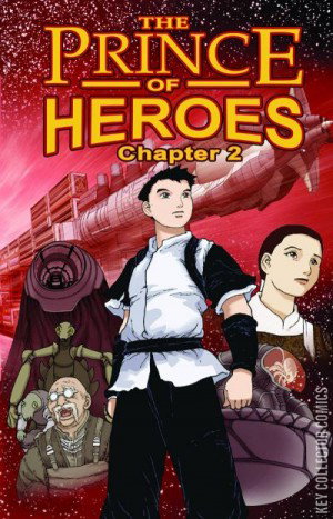 Rod Espinosa's Prince of Heroes #1 Published May 2009
