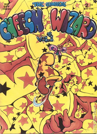 The Complete Cheech Wizard by Rip Off Press | Key Collector Comics