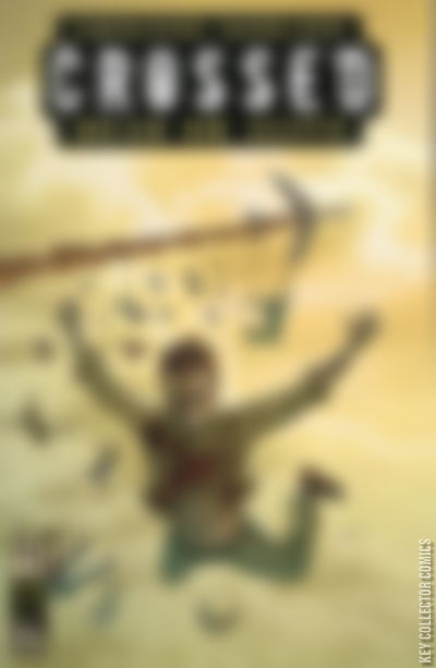 Crossed: Dead or Alive #1 Variant Published September