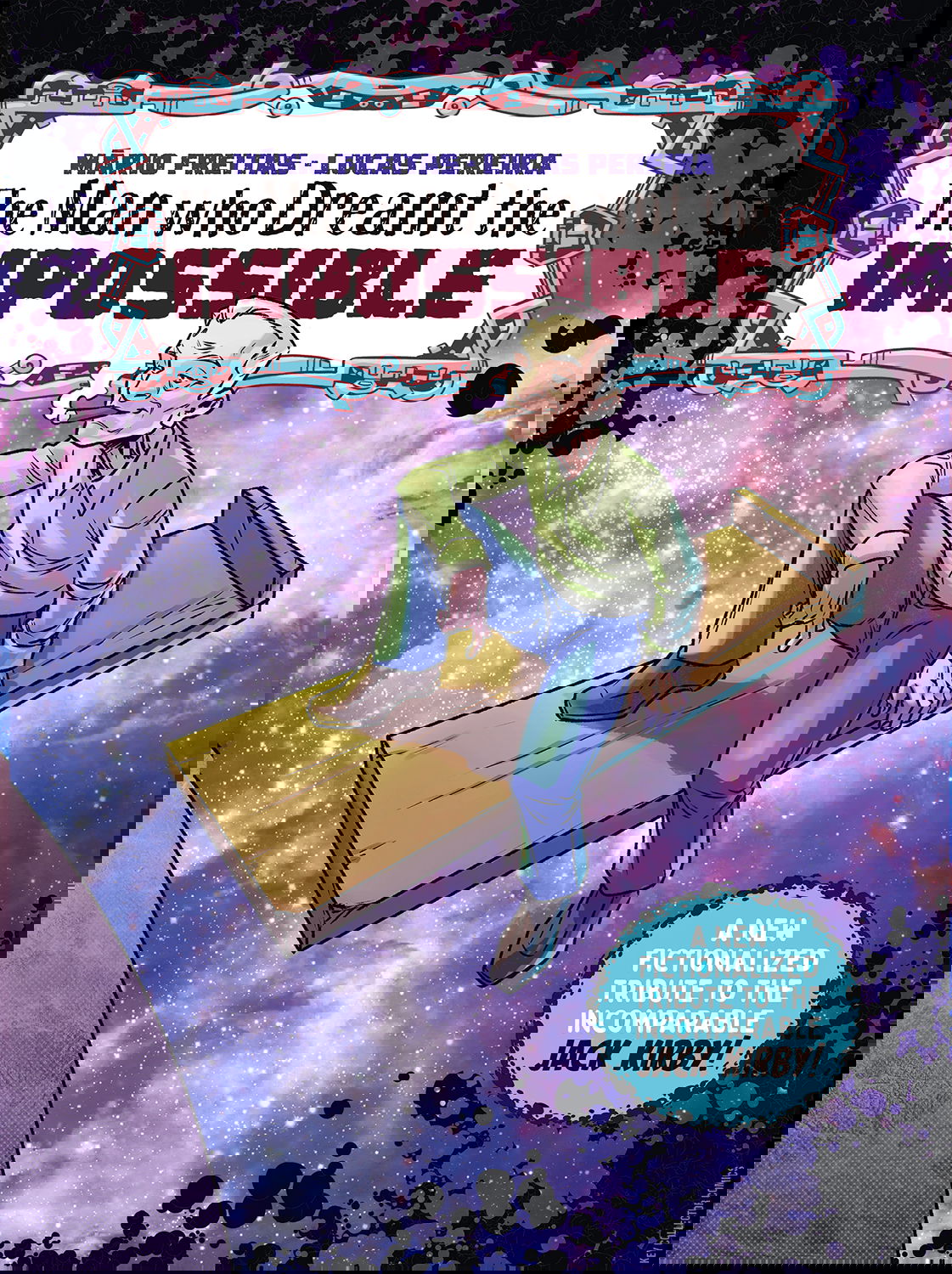 The Man Who Dreamt the Impossible: A Tribute to Jack Kirby by Image | Key Collector Comics