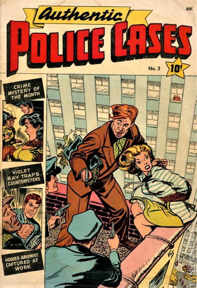 Authentic Police Cases #3 Published June 1948 | Key Col