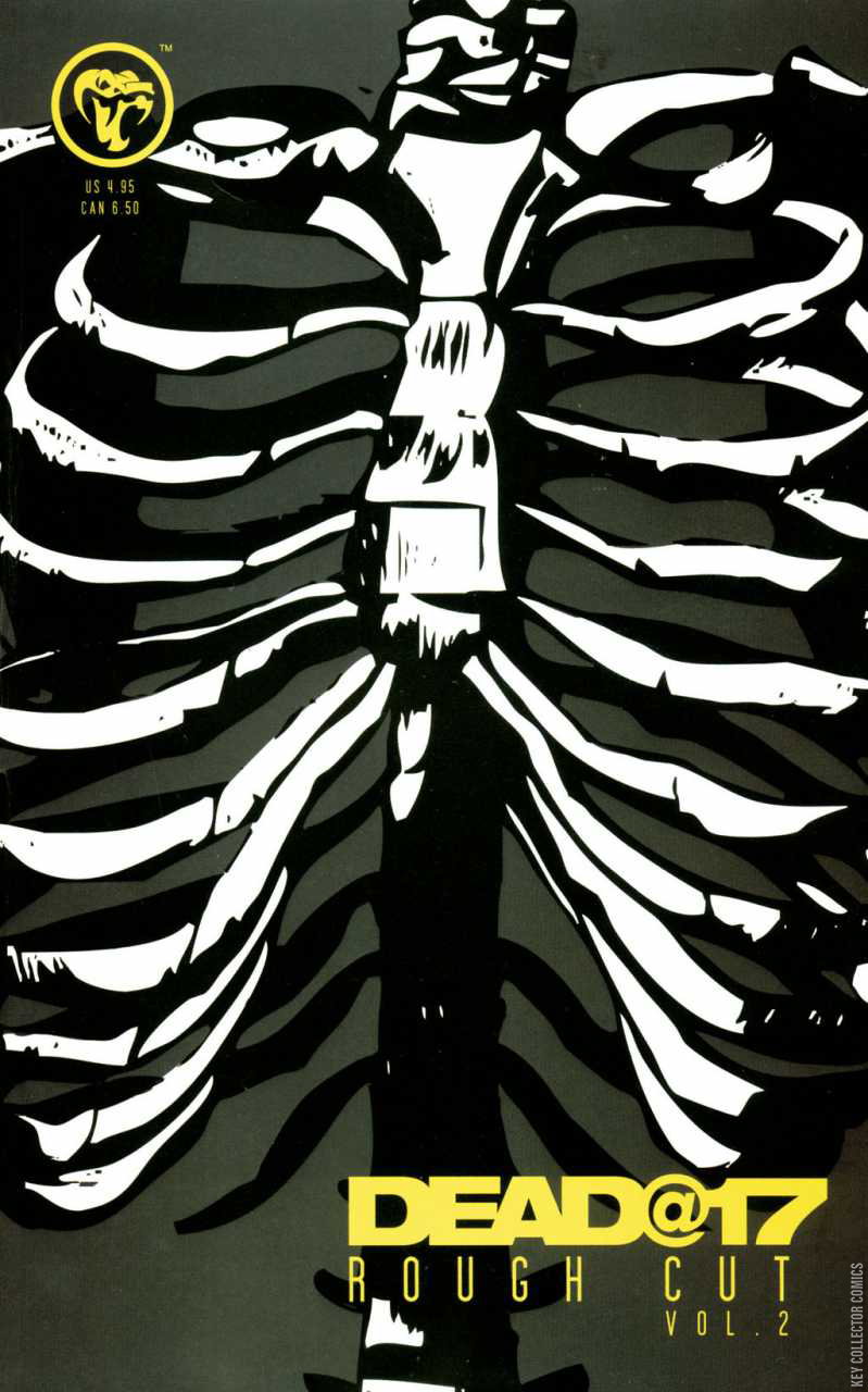 Dead At 17: Rough Cut #2 Published February 2005 | Key