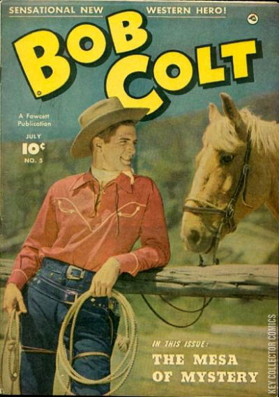 Bob Colt #5 Published July 1951 | Key Collector Comics
