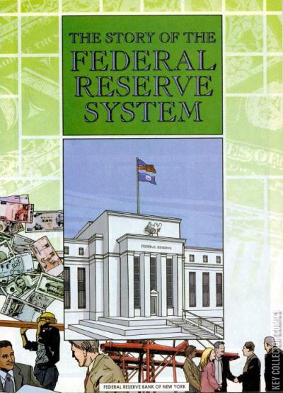 The Story of the Federal Reserve System by Federal Reserve Bank of New ...