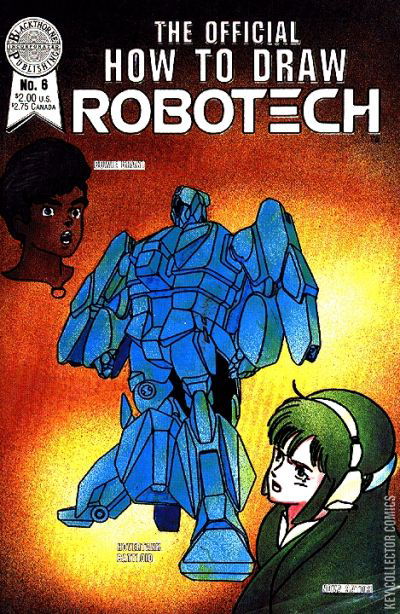 The Official How To Draw Robotech #6 Published August 1