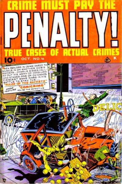Crime Must Pay the Penalty #4 Published October 1948
