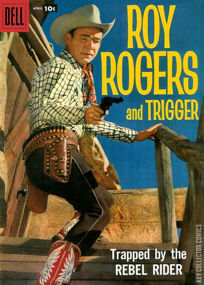 Roy Rogers & Trigger #124 Published April 1958 | Key Co