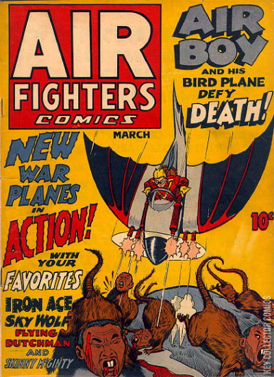 Air Fighters Comics #6 Published March 1943 | Key Colle
