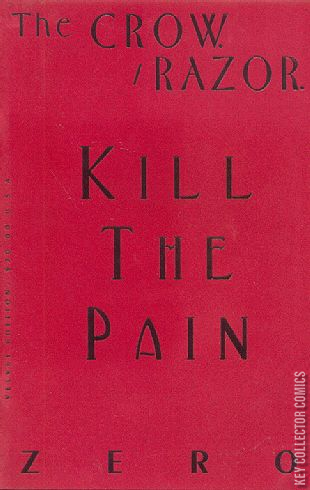 Crow / Razor: Kill The Pain #0 Variant Published October 19