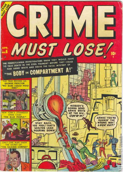 Crime Must Lose #6 Published April 1951 | Key Collector