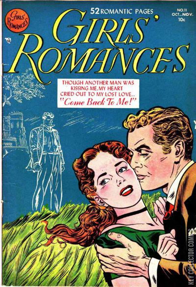 Girls' Romances #11 Published November 1951 | Key Colle