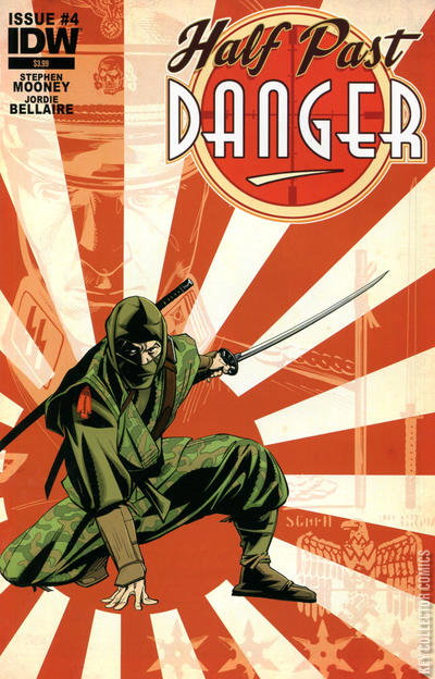 Half Past Danger #4 Published August 2013 | Key Collect