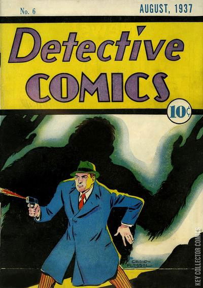Detective Comics #6 Published July 1937 | Key Collector