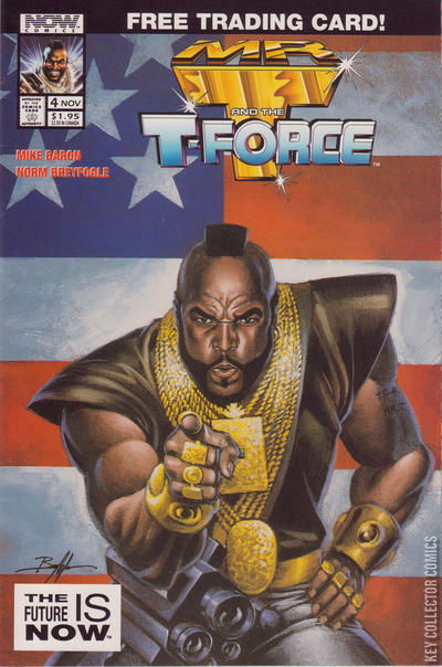 Mr. T and the T-Force #4 Published November 1993 | Key