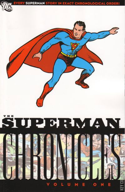 Superman Chronicles, The by DC | Key Collector Comics