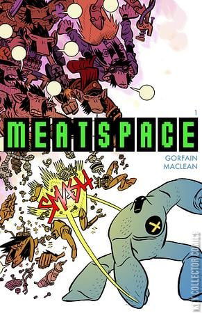 Meatspace by Kickstarter | Key Collector Comics