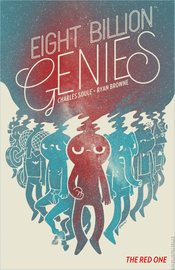 Eight Billion Genies: The Red One #1 C2E2 Published March 20