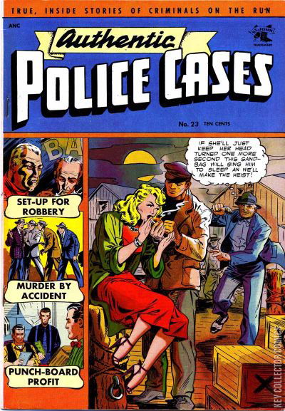 Authentic Police Cases #23 Published November 1952 | Ke