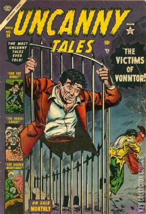 Uncanny Tales #14 Published November 1953 | Key Collect