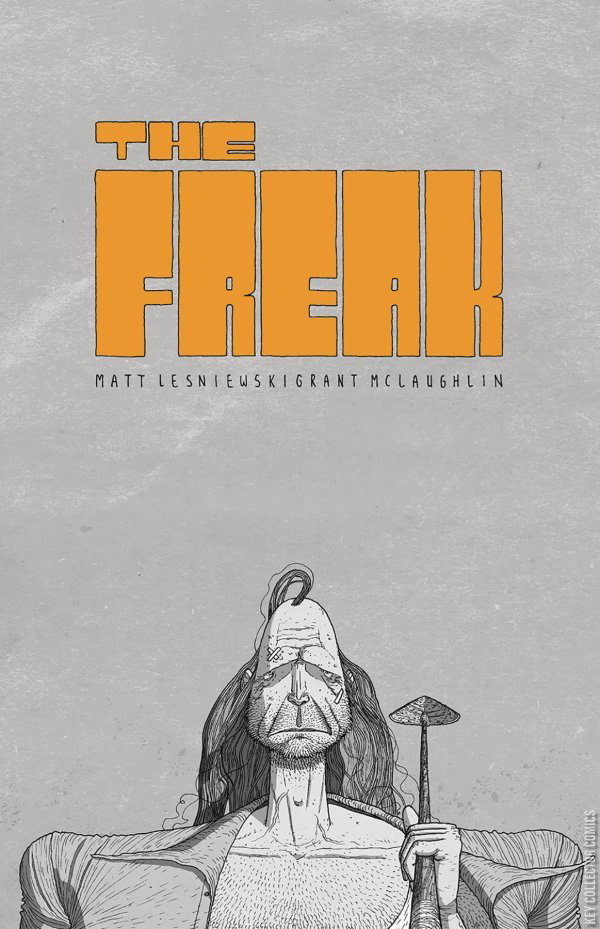 The Freak by Adhouse Books | Key Collector Comics