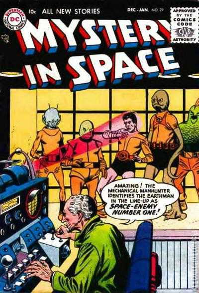 Mystery In Space #29 Published October 1955 | Key Colle