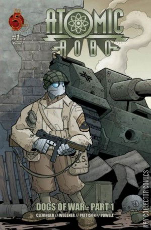 Atomic Robo: Dogs of War #1 Published August 2008 | Key