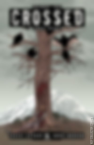 Crossed: Family Values #1 Convention Exclusive Published Ap